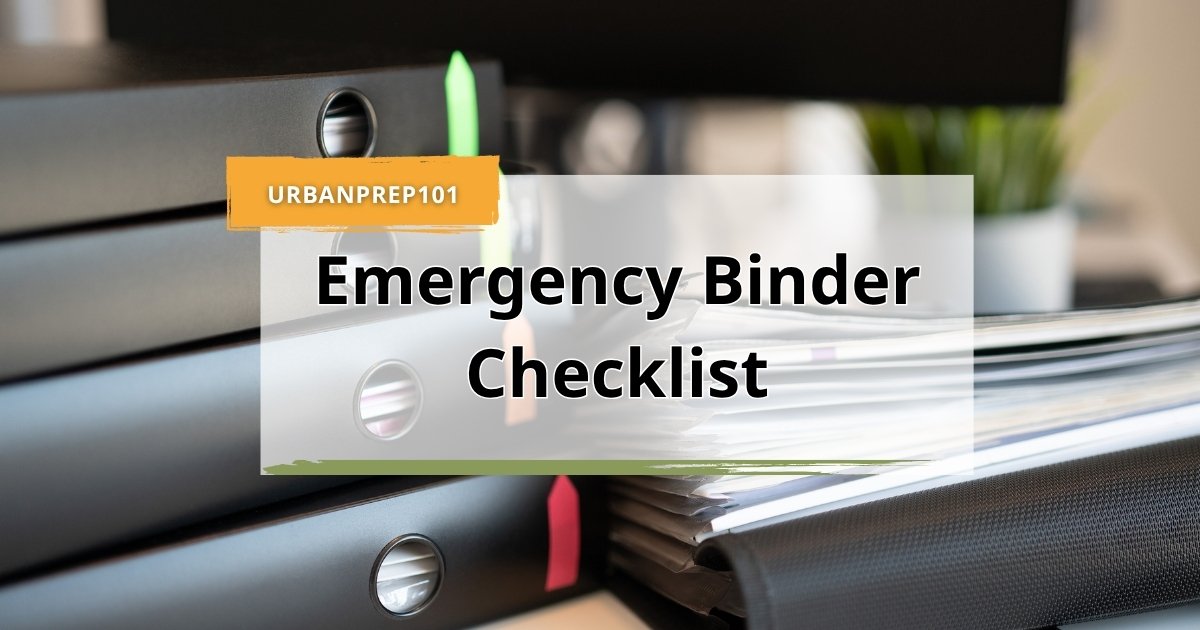 Emergency Binder Checklist: The Complete 2025 Prep Guide to Protect ...
