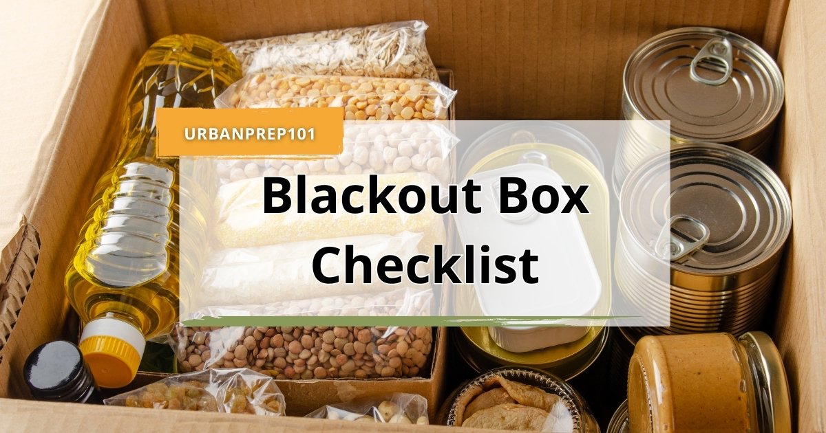 The Essential Blackout Box Checklist: 25 Must-Have Items for Total ...